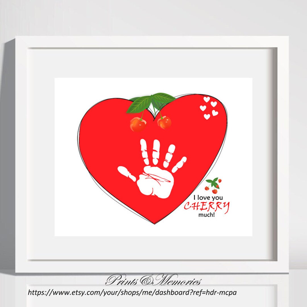 I Love You "cherry" Much, Heart Handprint Art, Fruit/cherry Art ...