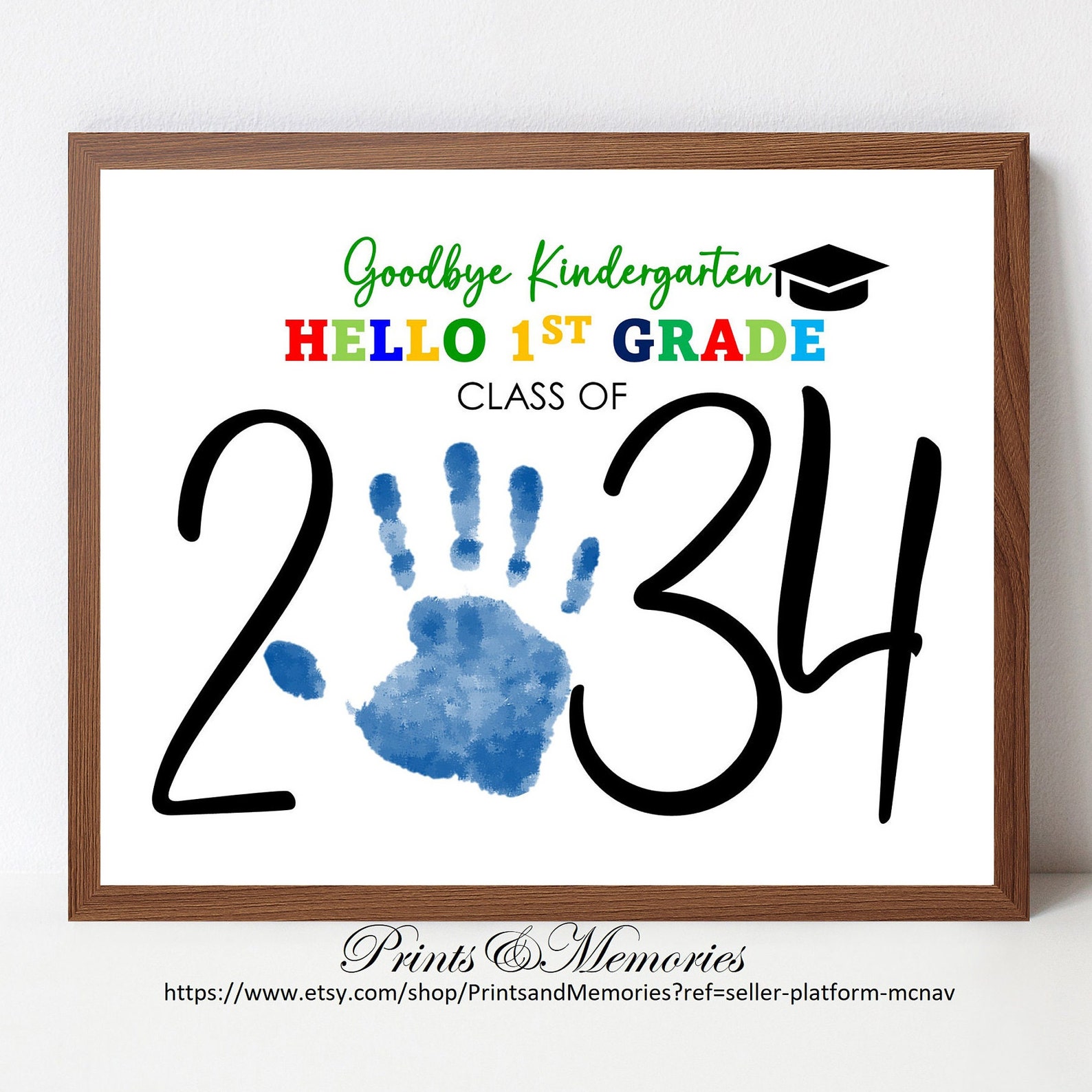 Goodbye Kindergarten Hello 1st Grade Graduation Handprint - Etsy