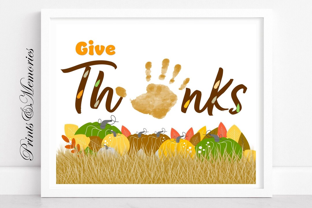 Thanksgiving Craft for Kids, Give Thanks Handprint Art, Baby Toddler ...