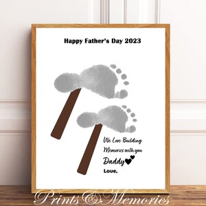 We Love Building Memories With You Daddy, 2 Hammer Footprints, Father's ...