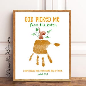 Fall, Thanksgiving Craft, God Picked Me From the Patch, Pumpkin ...