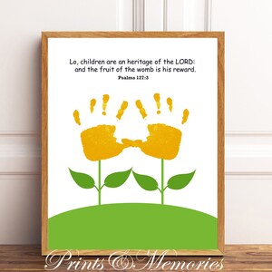 Psalms 127:3, Lo, Children Are an Heritage From the Lord, Flower ...