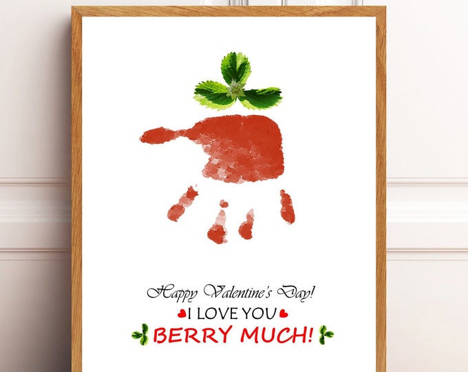 Valentines Day Handprint Craft for Kids, I Love You Berry Much ...
