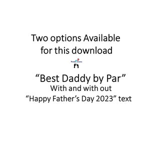 Best Daddy by Par, Golf Footprint, Father's Day Gift for Dad 2023 ...