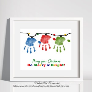 Christmas Handprint Art, May Your Christmas Be Merry and Bright, Light ...