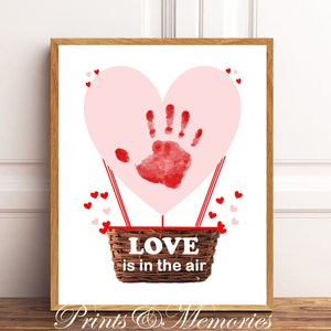Love is in the Air, Hot Air Balloon, Valentines Handprint Art, Cute ...