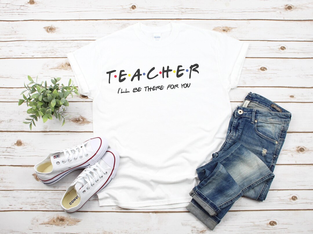Teacher Friends Tee Shirt - Etsy