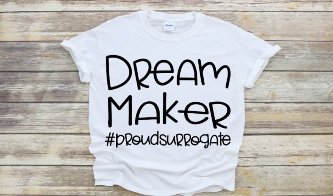 Dream Maker Svg Proud Surrogate Svg Surrogate Svg Surrogacy - Etsy