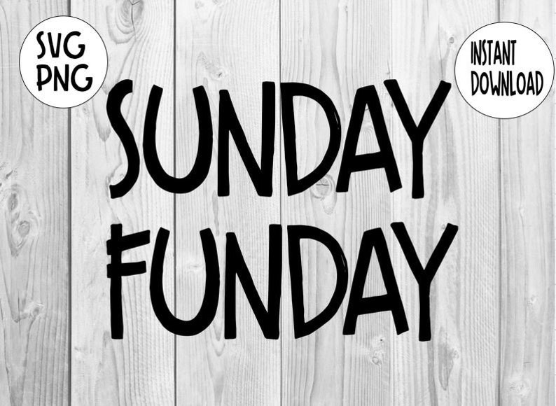 Sunday Funday SVG, Sunday Funday - Etsy
