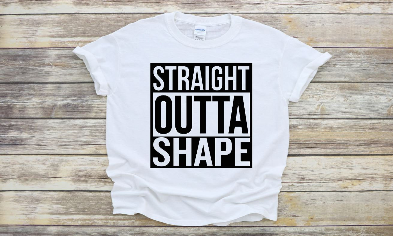 Straight Outta Shape SVG PNG - Etsy