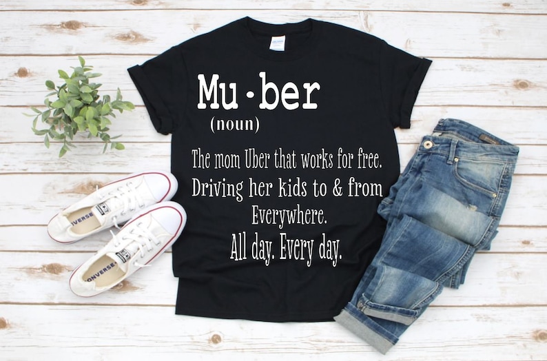 Muber, Mom Uber, Uber, Mom Life, Sports Mom, Band Mom, Mom of Kids ...