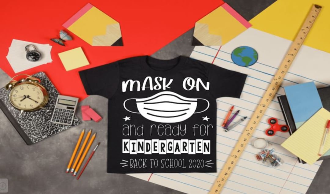 Mask on and Ready for Kindergarten Svg, Back to School Svg, Mask Svg ...