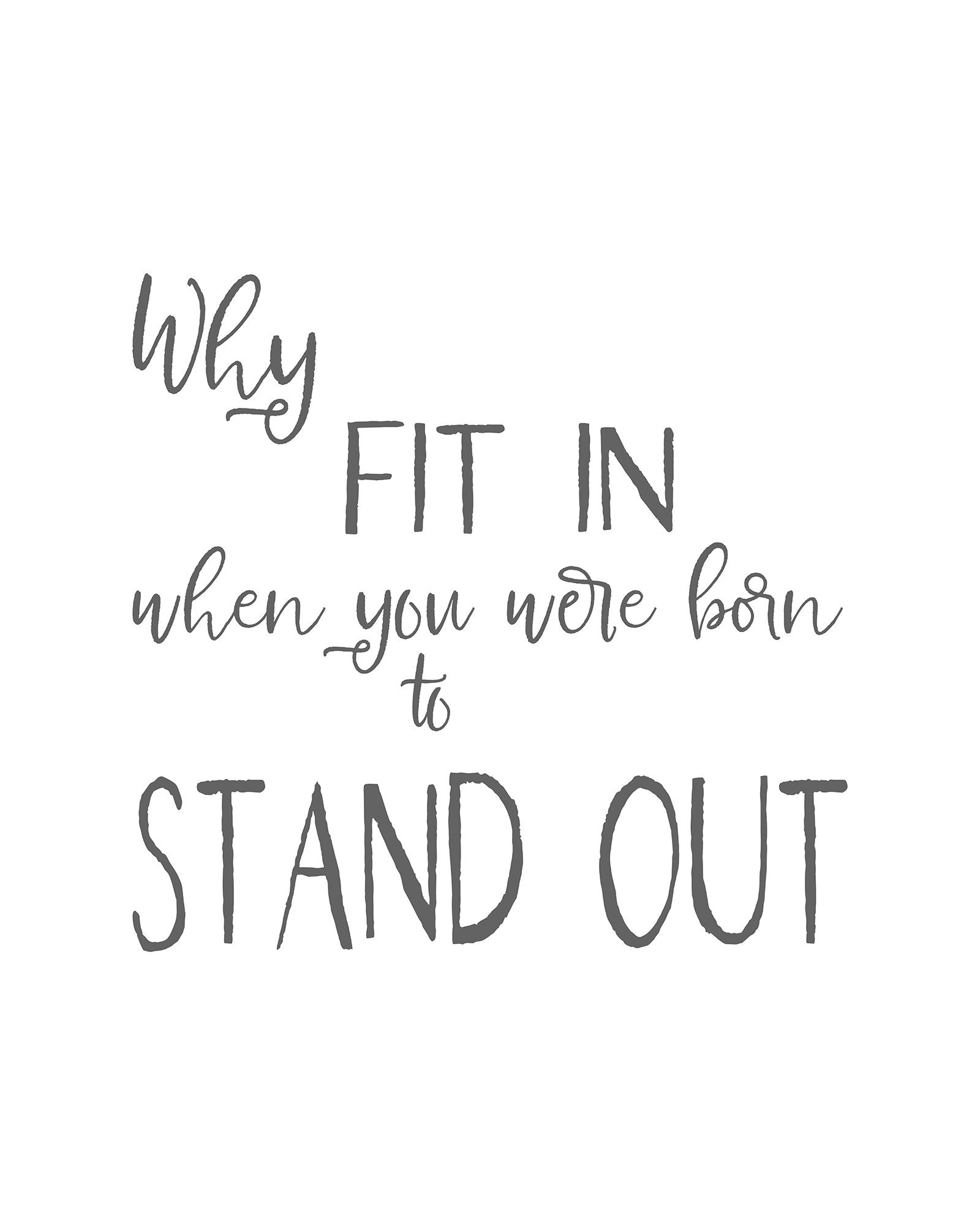 Stand Out Quotes
