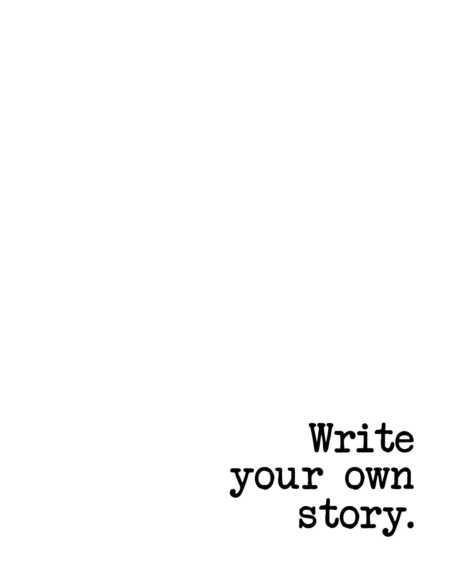 Motivational Quote Write Your Own Story Instant Download - Etsy