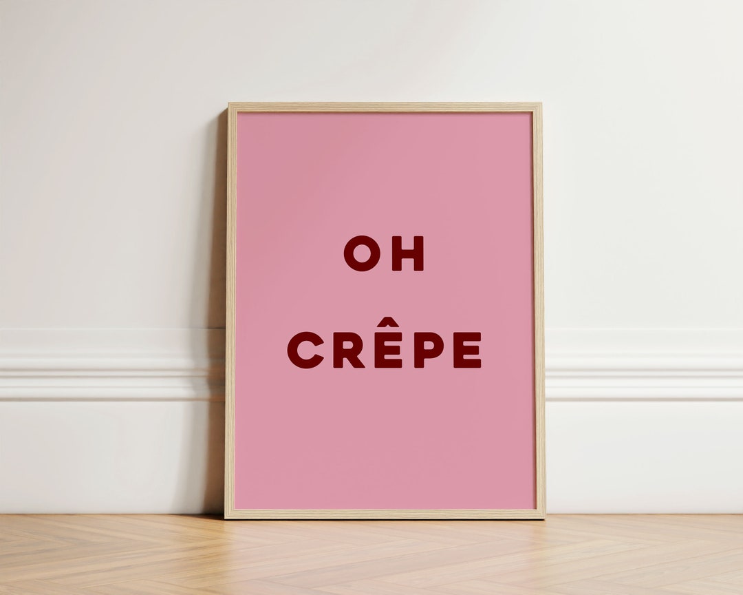 Oh Crepe Print, Pancakes Print, Breakfast Poster, Funny Quote Print ...