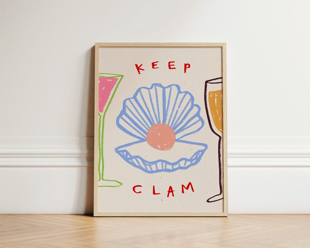 Keep Clam Print, Print Wall Art, Oyster Print, Hand Drawn Prints, Wall ...