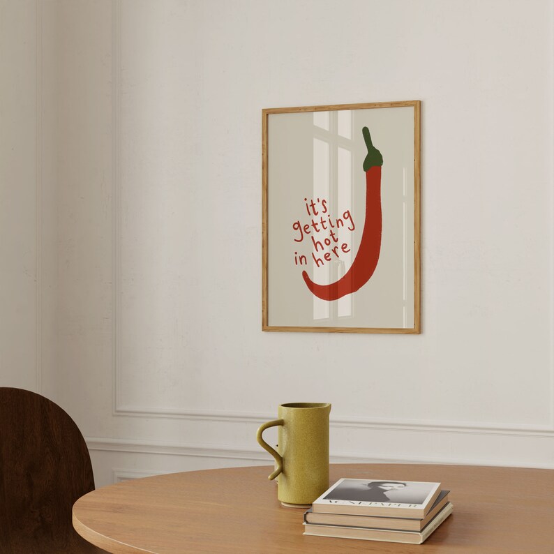Chili Pepper Print, Chilies Poster, It's Getting Hot in Here, Kitchen ...