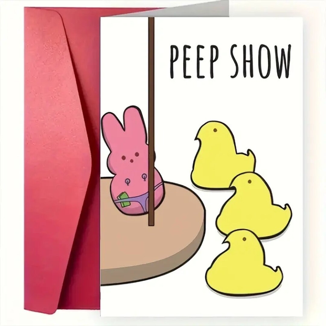 PEEP SHOW Funny Everyday Card With Dancing Peeps 4.33x6.3 in Blank ...