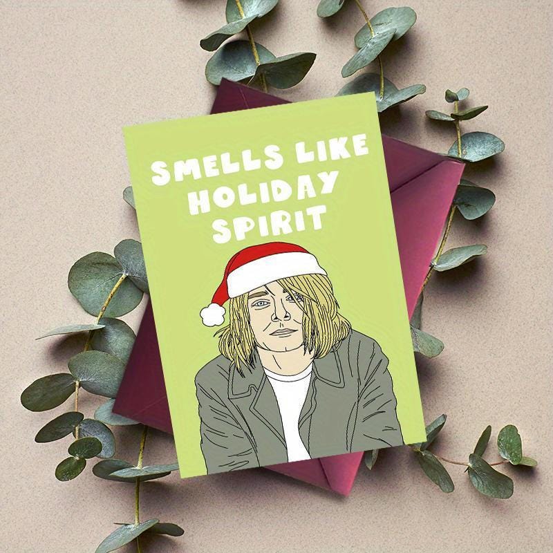 Nirvana Christmas Card Kurt Cobain smells Like Holiday Spirit Grunge ...