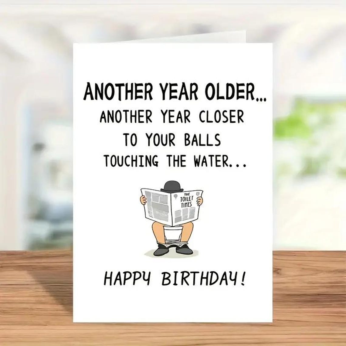 Another Year Older... Another Year Closer to Your Balls Touching the ...