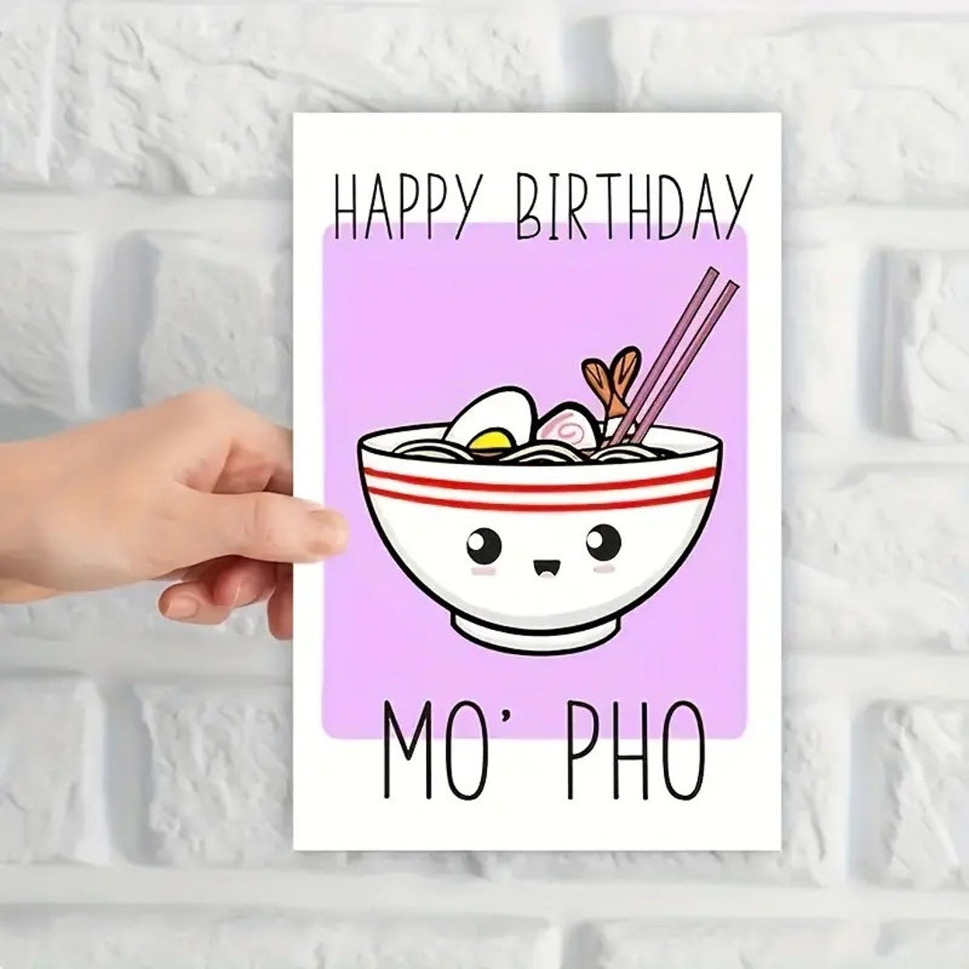Happy Birthday Mo' Pho Funny Birthday Card With Cartoon Pho Bowl 6.7x4 ...