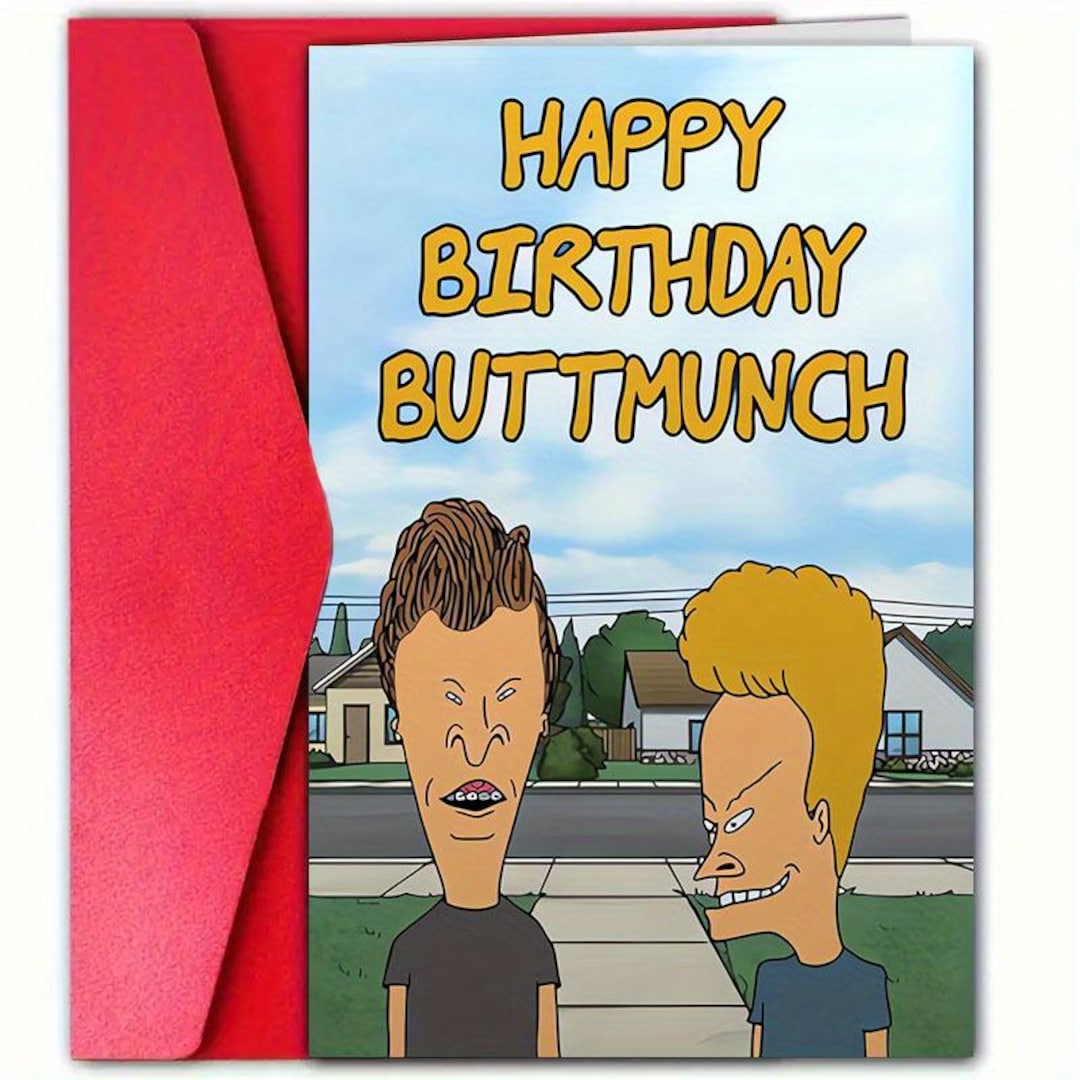Happy Birthday Buttmunch Card Beavis Butthead 90s Nostalgia 7.1x4.7 ...