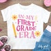 In My First Grade Era SVG, Back to School Cutting File for Cricut or ...