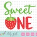 Sweet ONE Strawberry SVG, Png, Jpg and Dxf, 1st Birthday, Cutting File ...