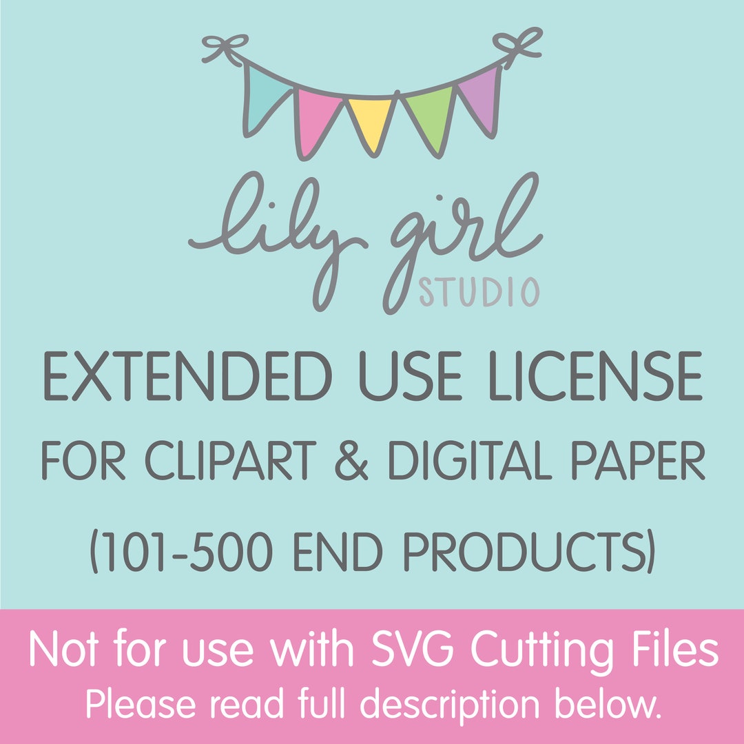 Clipart or Digital Paper EXTENDED LICENSE, 101-500 End Product ...