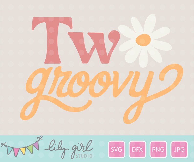 Two Groovy Daisy SVG Girl's 2nd Birthday SVG Cutting - Etsy