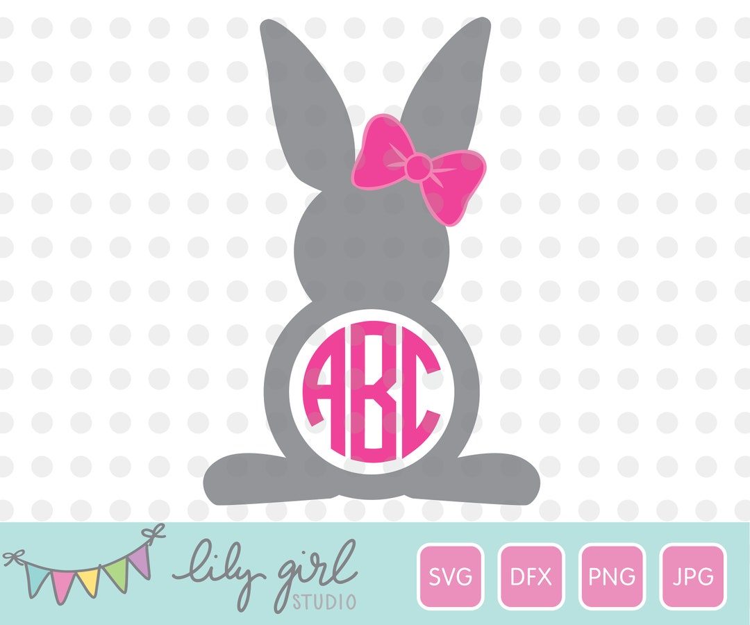 Monogram Bunny SVG, Easter Cutting File for Cricut or Silhouette ...