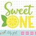 Sweet ONE Lemon SVG, Png, Jpg and Dxf, 1st Birthday, Cutting File for ...