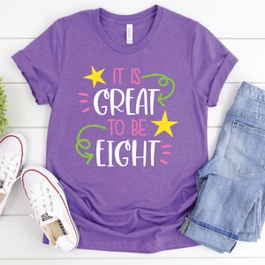 It is Great to Be Eight SVG, 8th Birthday SVG, Cutting File for Cricut ...