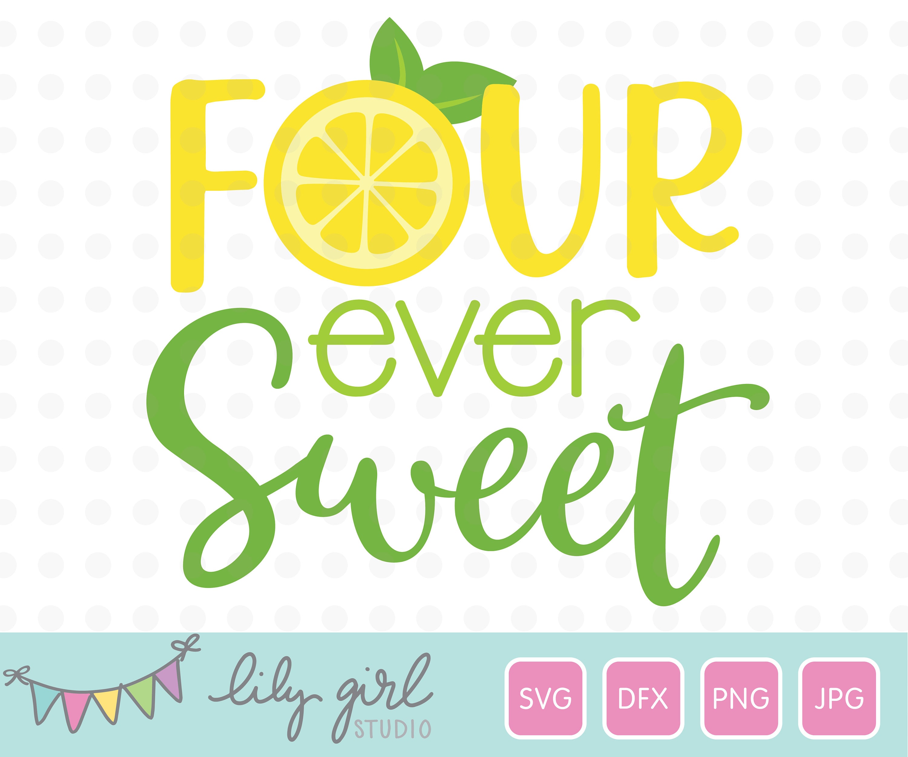 Lemon SVG FOUR ever Sweet Girl SVG 4th Birthday Cutting | Etsy México