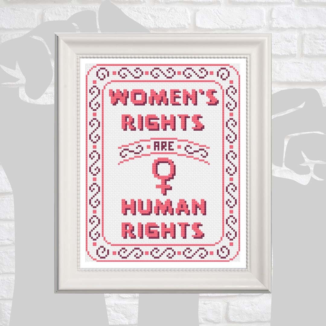 Women's Rights Are Human Rights Inspirational Quote Cross Stitch ...