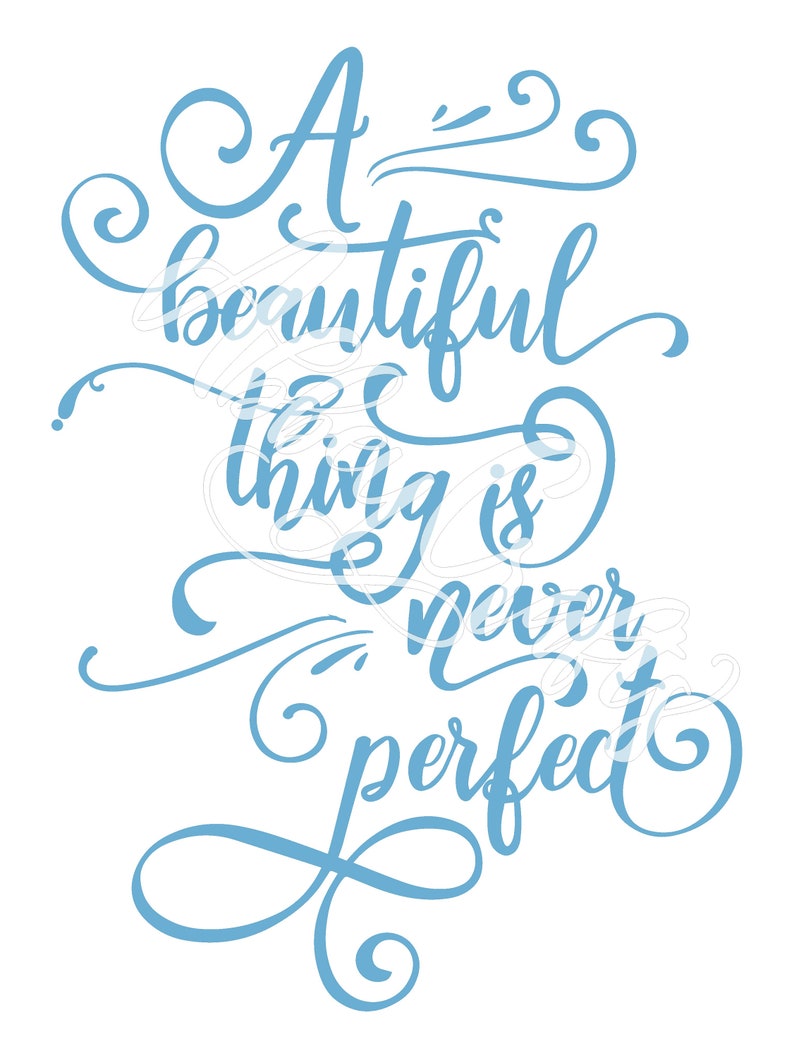 A Beautiful Thing is Never Perfect SVG *offset Included* - Etsy