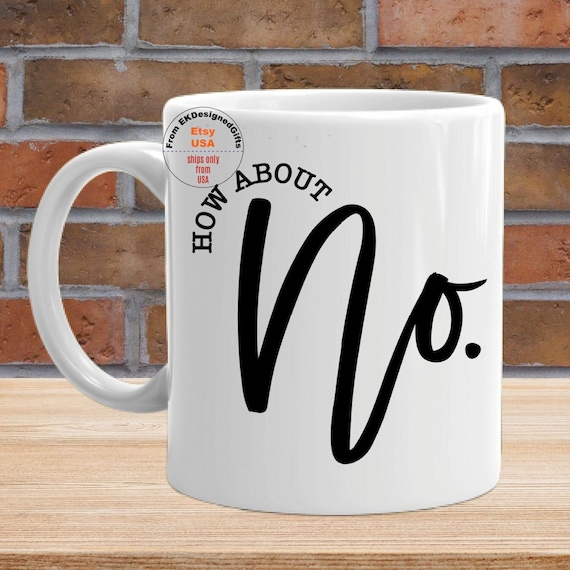 Funny Coffee Mug Sarcastic Sassy Mug Gift for Her Large Mug - Etsy