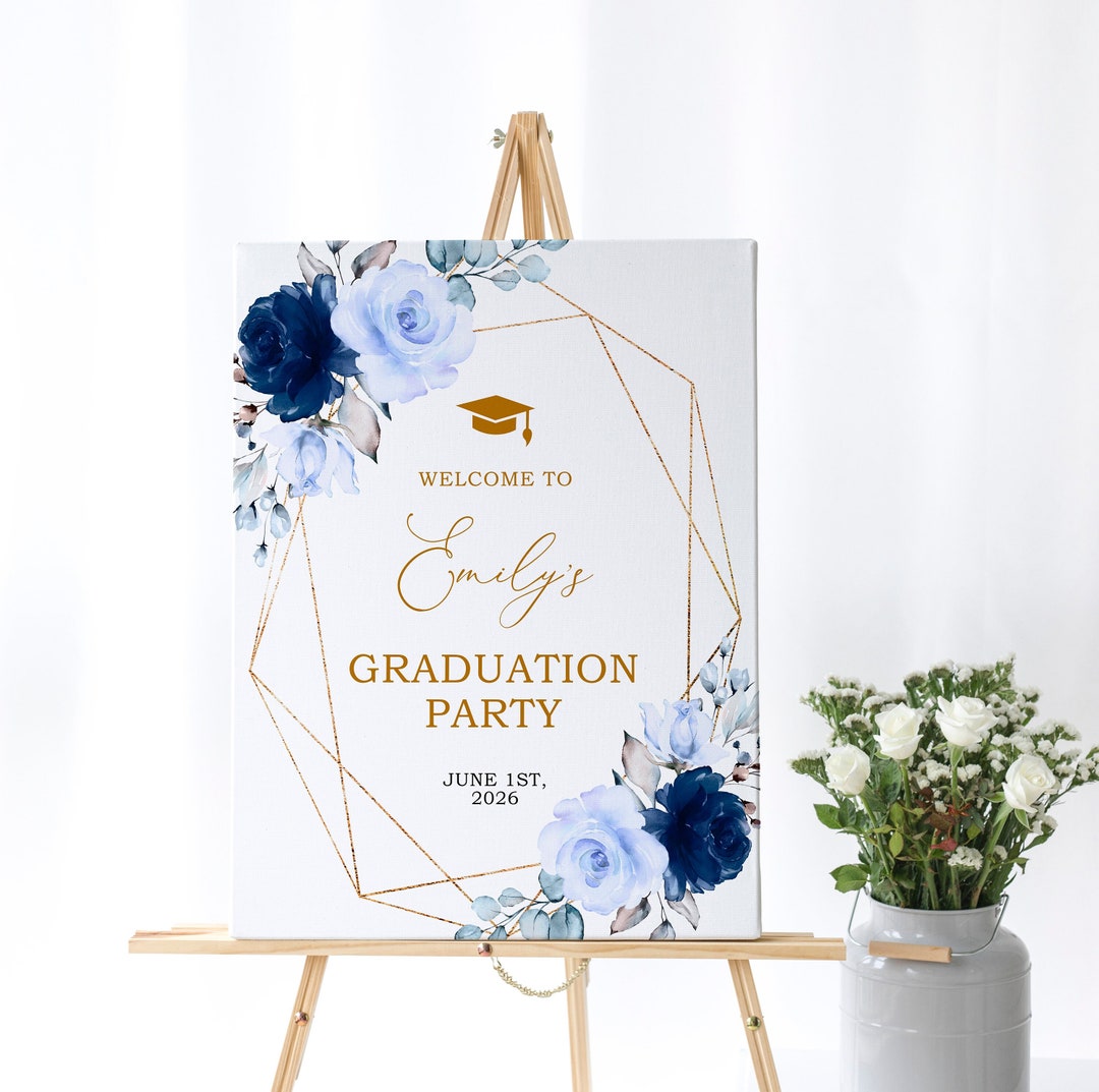 Navy Blue & Gold Floral Graduation Party Welcome Sign | EDITABLE Light ...