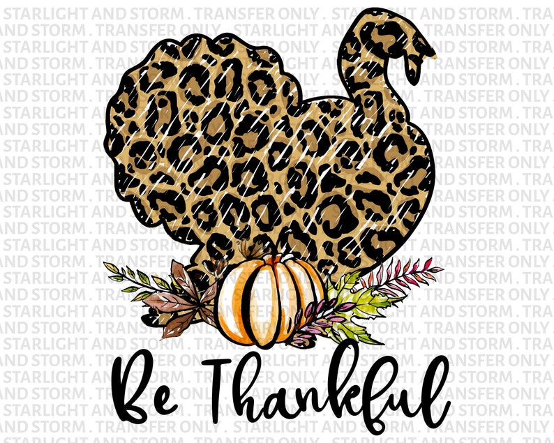 Thanksgiving Leopard Turkey Sublimation Transfer Heat Etsy