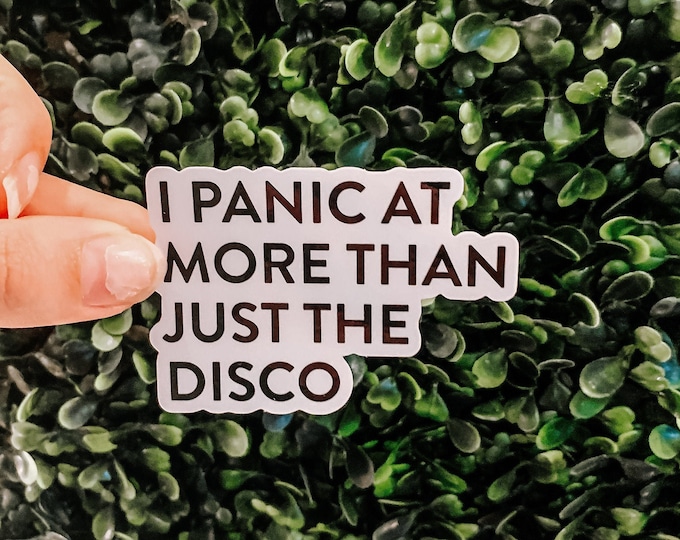 I Panic at More Than Just the Disco Sticker: Panic at the Disco, Laptop Sticker, Decal, Gift for ...