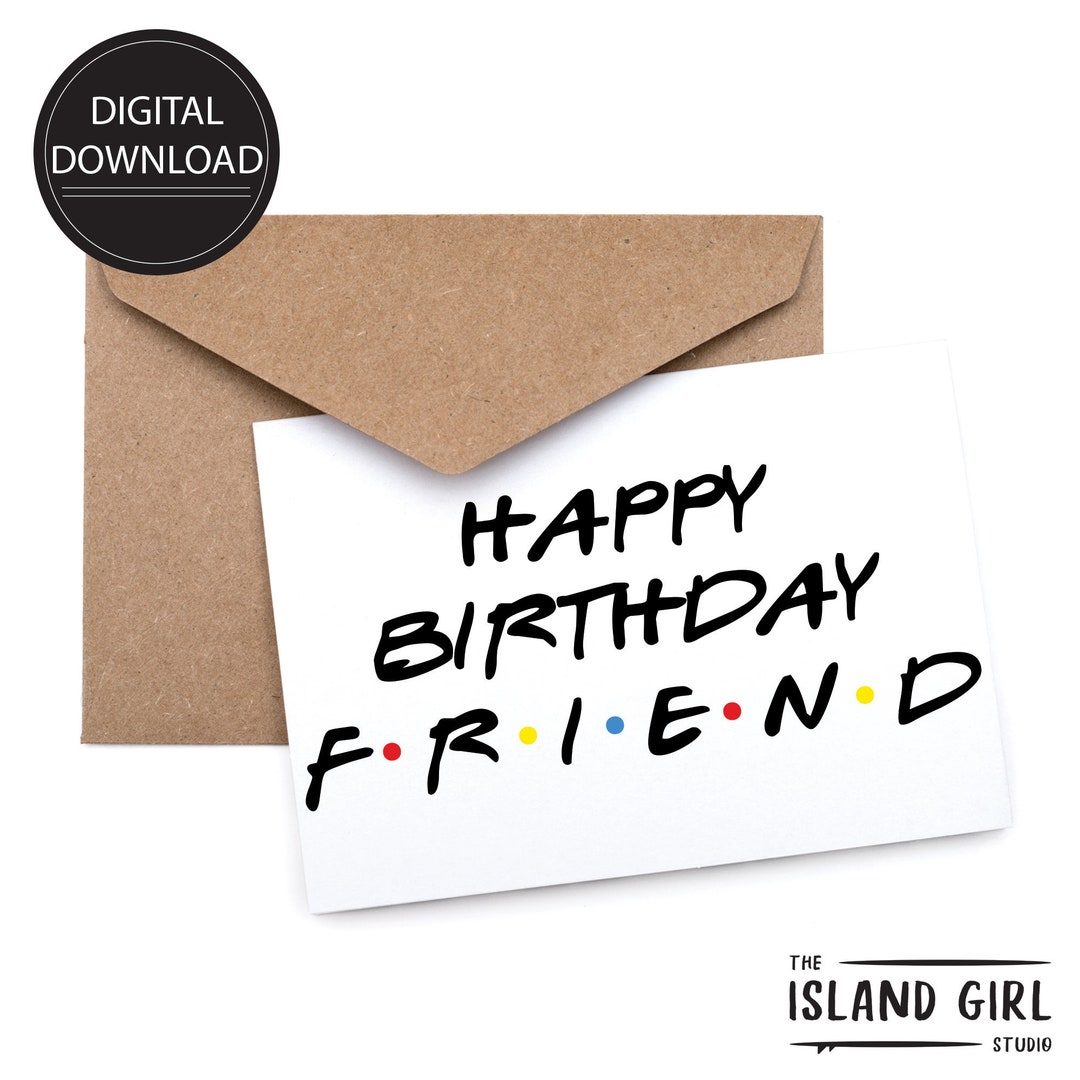 PRINTABLE Friends TV Show Birthday Card Greeting Card, Instant Download ...