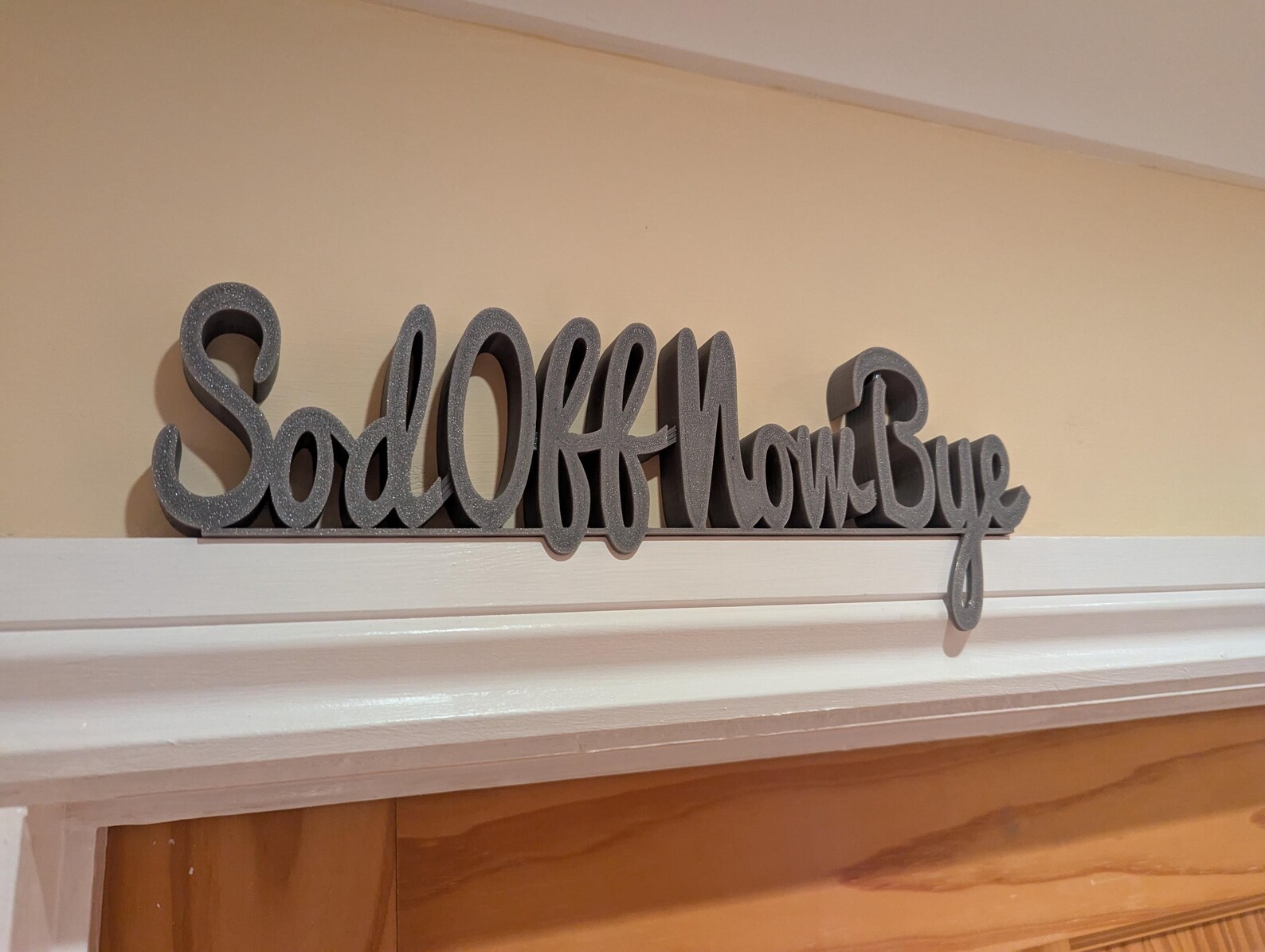 Sod off Now Bye Door Sign, Room Door Sign, Custom Door Sign, Door ...