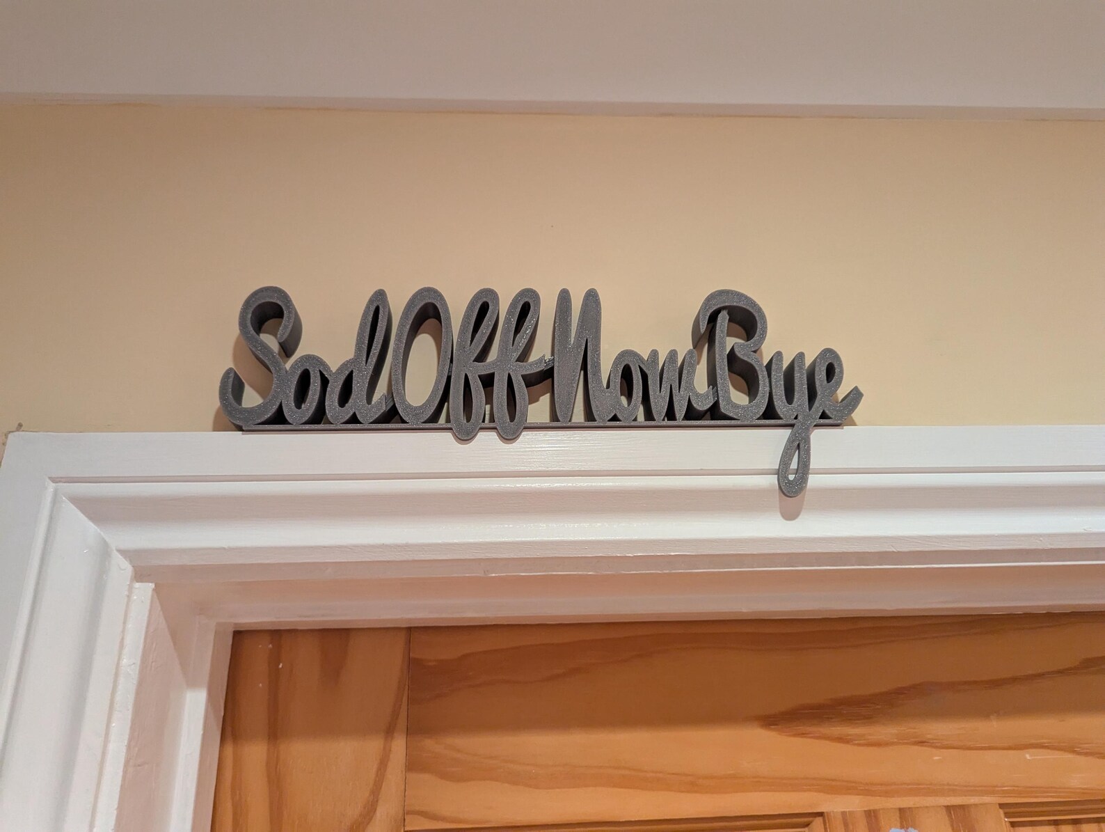 Sod off Now Bye Door Sign, Room Door Sign, Custom Door Sign, Door ...
