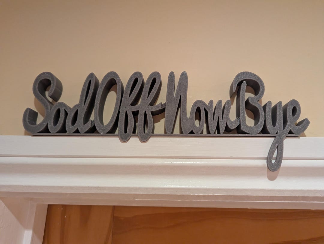 Sod off Now Bye Door Sign, Room Door Sign, Custom Door Sign, Door ...