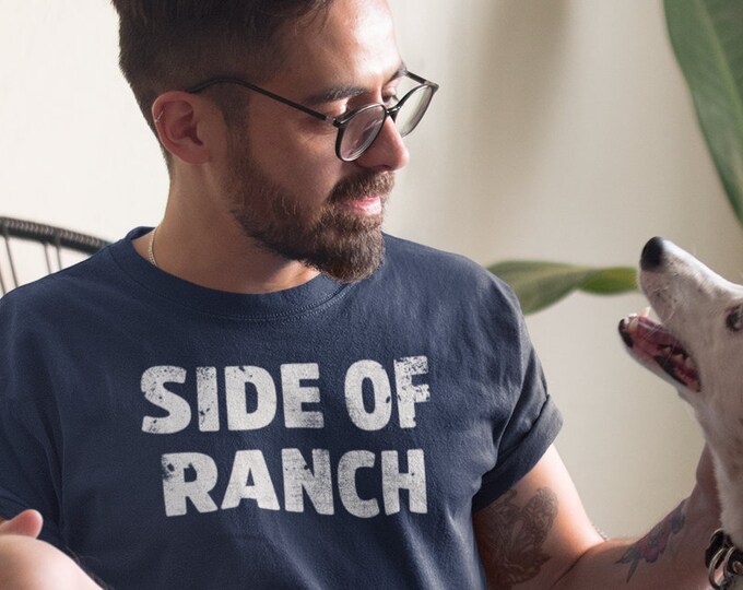 Side of Ranch T-shirt. Funny Ranch Dressing, Funny Salad - Etsy