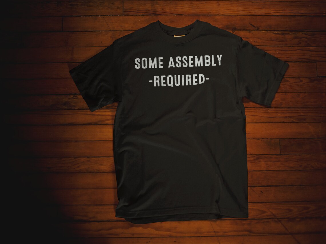 Some Assembly Required Short-sleeve Unisex T-shirt - Etsy