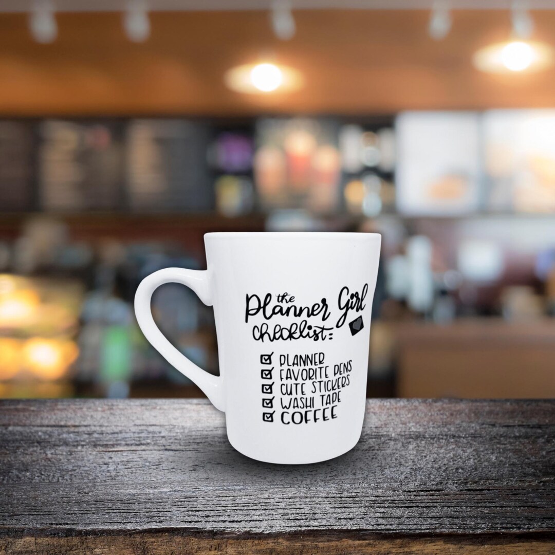 Coffee Mug| Ceramic| Planner Girl Checklist - Etsy