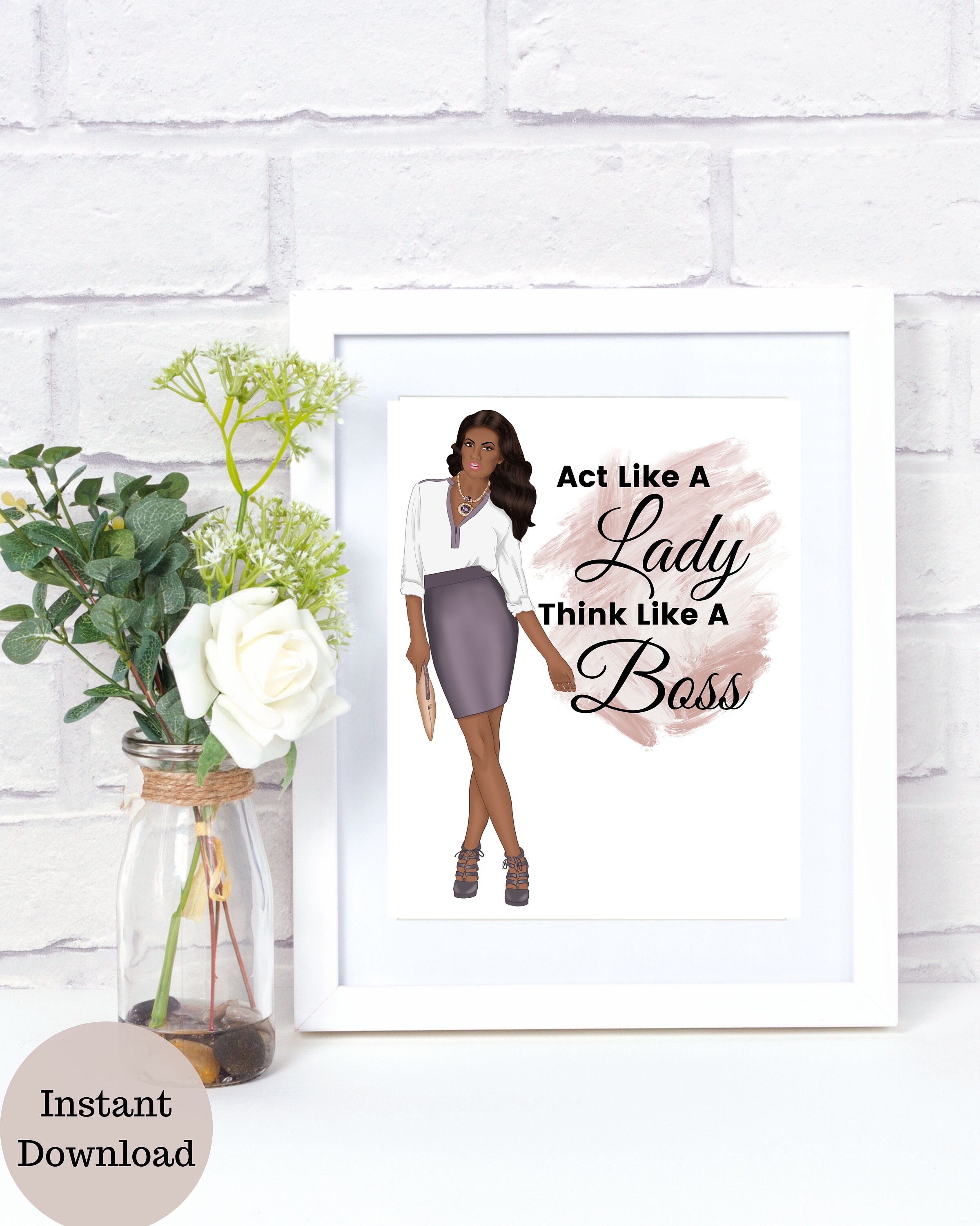Act Like A Lady Think Like A Boss Poster
