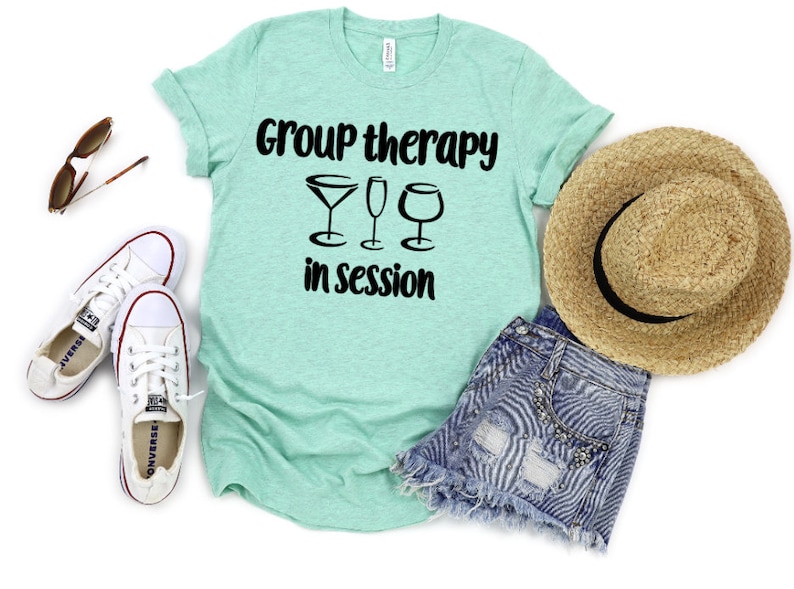 Group Therapy Shirt - Women's Drinking Shirt - Party Shirts Women ...
