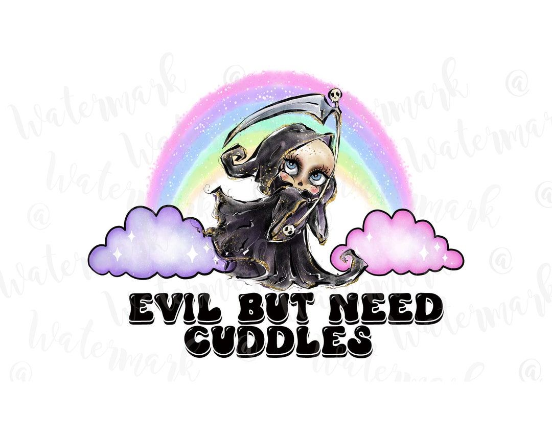 Grim Evil but Need Cuddles Rainbow Sublimation Design PNG Clipart Craft ...